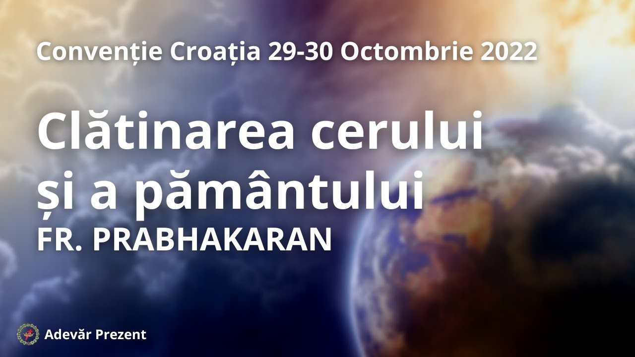 Clătinarea cerului și a pământului – fr. Prabhakaran – Convenția Croată ...